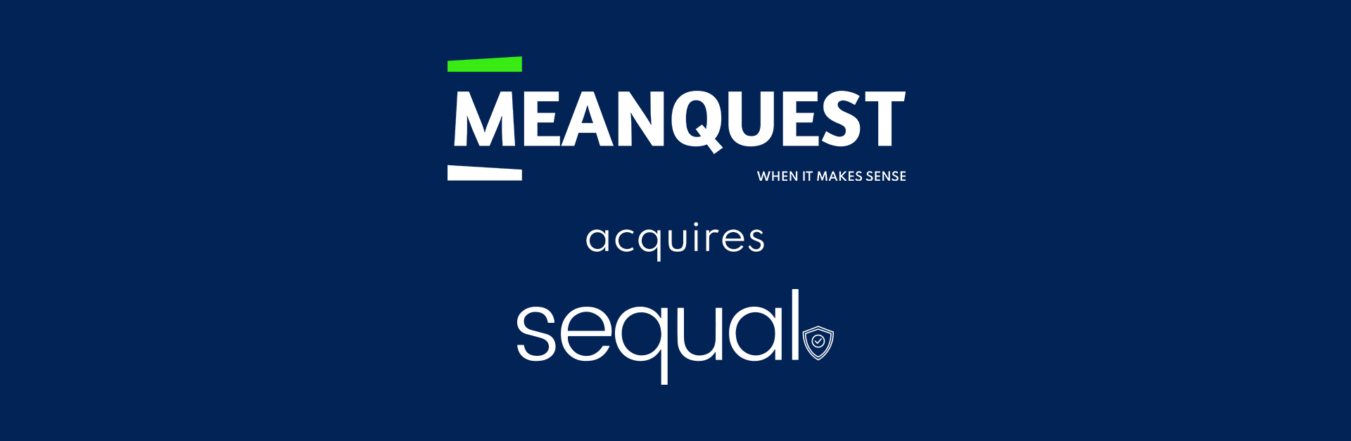 Acquisition of sequal by Meanquest | Meanquest